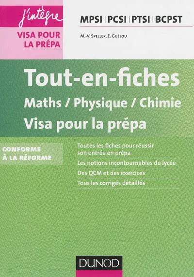 Tout-en-fiches maths, physique, chimie : visa pour la prépa MPSI, PCSI ...