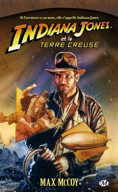 Indiana Jones. Vol. 11. Indiana Jones et la terre creuse - Max McCoy ...