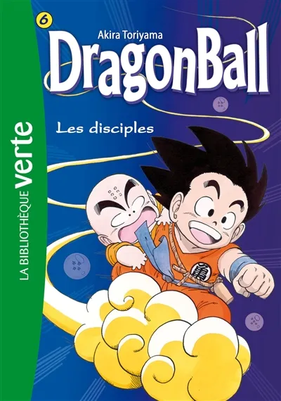 Dragon ball. Vol. 6. Les disciples - Akira Toriyama, Paul Martin ...