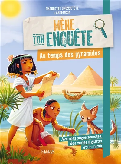 Mène ton enquête. Au temps des pyramides - Charlotte Grossetête, Artemisia - Format Broché ...