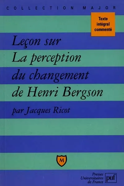 Leçon sur la perception du changement de Bergson - Jacques Ricot ...