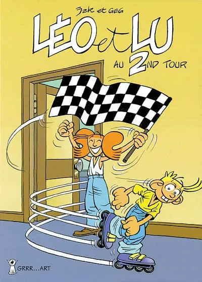 Léo et Lu. Vol. 2. Léo et Lulu au 2nd tour - Georges Grard, Jak ...