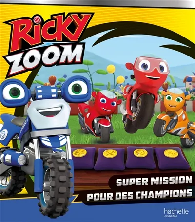 Ricky Zoom. Super mission pour des champions - Joséphine Lacasse ...