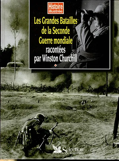 Les grandes batailles de la Seconde Guerre mondiale - Winston Churchill ...
